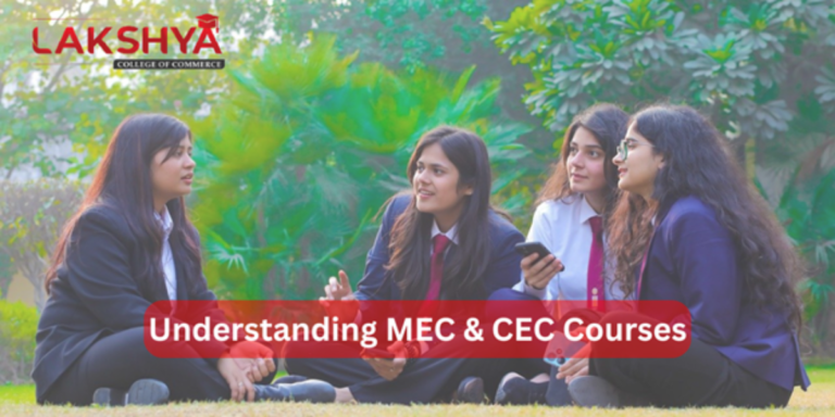 Explore and Enroll in MEC & CEC Courses | Lakshya Edu